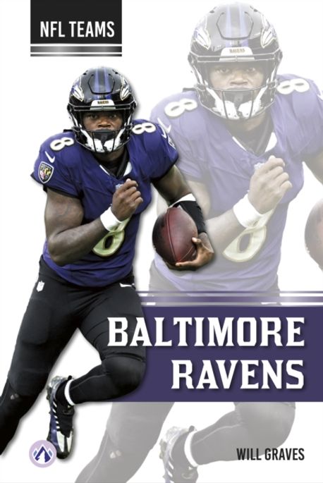 Baltimore Ravens | Graves, Will - 교보문고