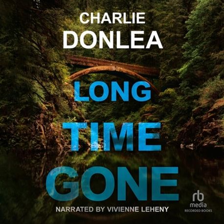 Long Time Gone | Donlea, Charlie - 교보문고