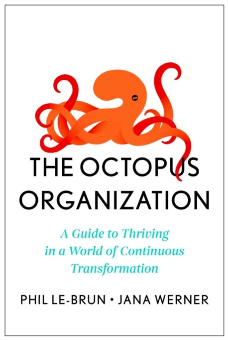 The Octopus Organization | Le-Brun, Phil - 교보문고