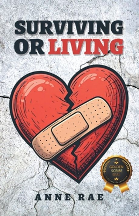 Surviving or Living | Rae, Anne - 교보문고