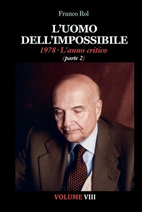 L'Uomo dell'Impossibile. 1978 L'anno critico, parte 2 | Rol, Franco - 교보문고