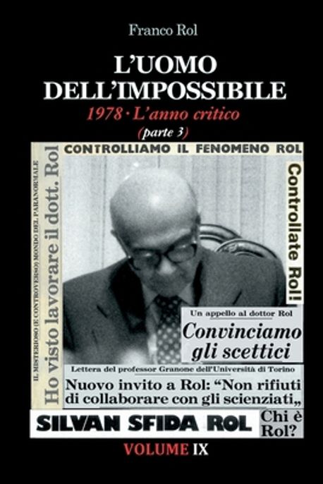 L'Uomo dell'Impossibile. 1978 L'anno critico, parte 3 | Rol, Franco - 교보문고