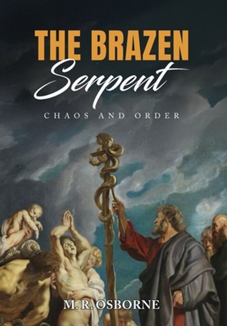 The Brazen Serpent | Osborne, M. R. - 교보문고