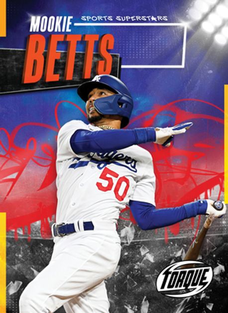 Mookie Betts | Adamson, Thomas K. - 교보문고