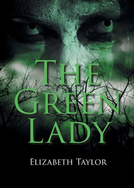 The Green Lady | Taylor, Elizabeth - 교보문고