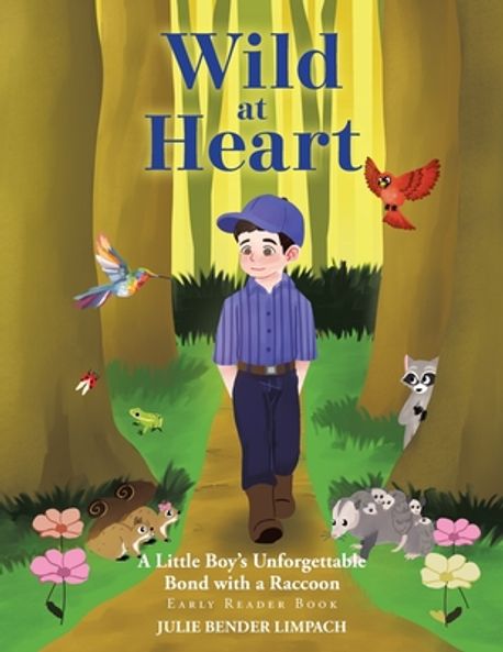 Wild at Heart | Limpach, Julie Bender - 교보문고