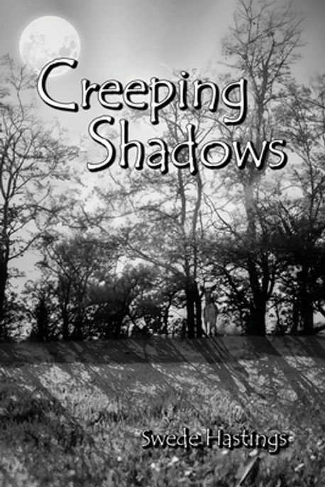 Creeping Shadows | Hastings, Swede - 교보문고