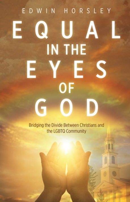 Equal in the Eyes of God | Horsley, Edwin - 교보문고