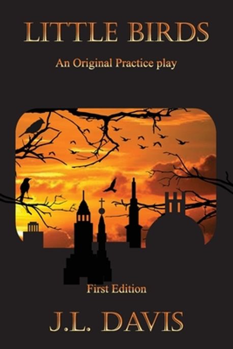 Little Birds | Davis, J. L. - 교보문고
