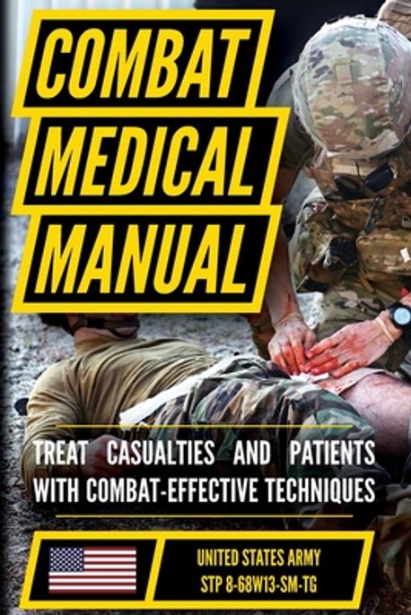 The Official US Army Combat Medic Manual & Trainer's Guide - Full Size ...