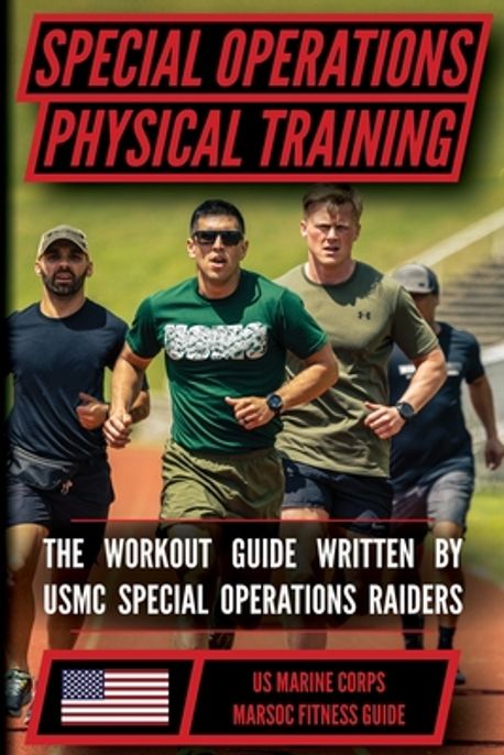 The Marine Special Operations Physical Fitness Training Guide | Us ...