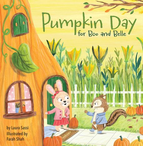 Pumpkin Day for Boo and Belle | Sassi, Laura - 교보문고