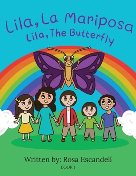 Lila, La Mariposa Lila, The Butterfly Book 1 | Escandell, Rosa - 교보문고
