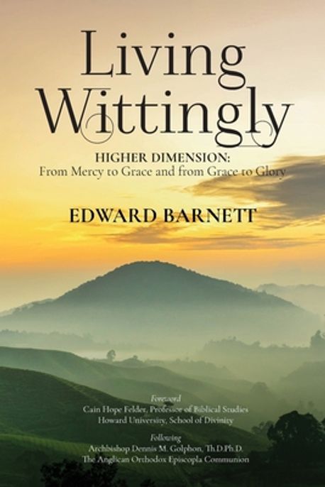 Living Wittingly | Barnett, Edward - 교보문고