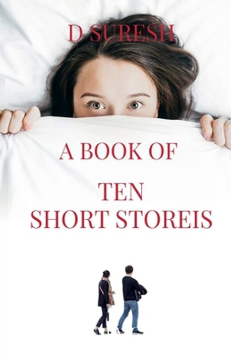 A Book of Ten Short Stories | D Suresh - 교보문고