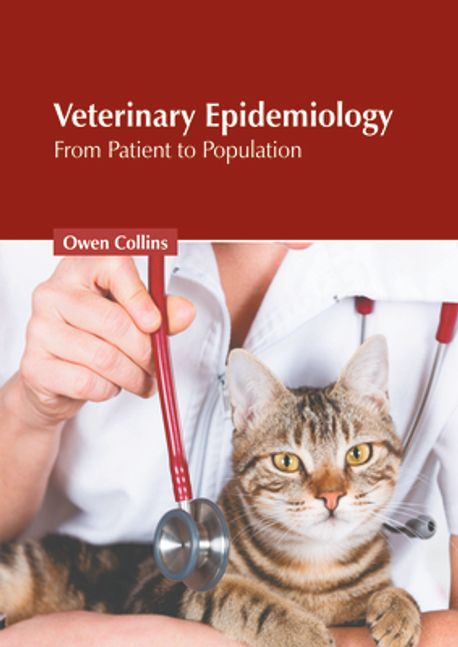 Veterinary Epidemiology | Collins, Owen - 교보문고