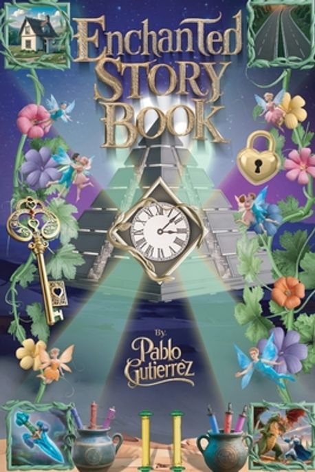 Enchanted Story Book | Gutierrez, Pablo - 교보문고