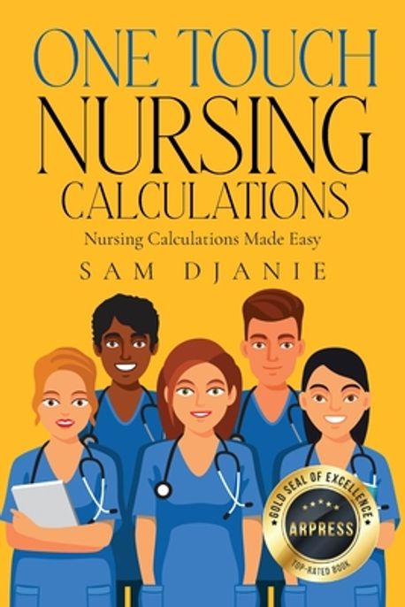 One Touch Nursing Calculations | Djanie, Sam - 교보문고
