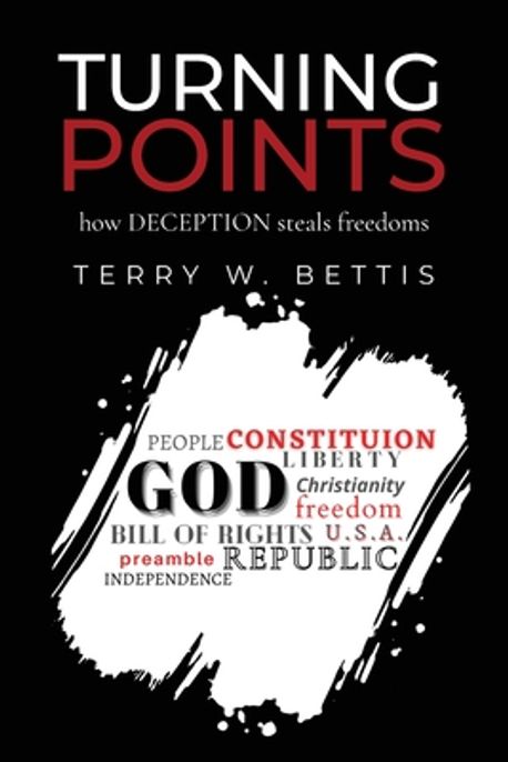Turning Points | Bettis, Terry W. - 교보문고