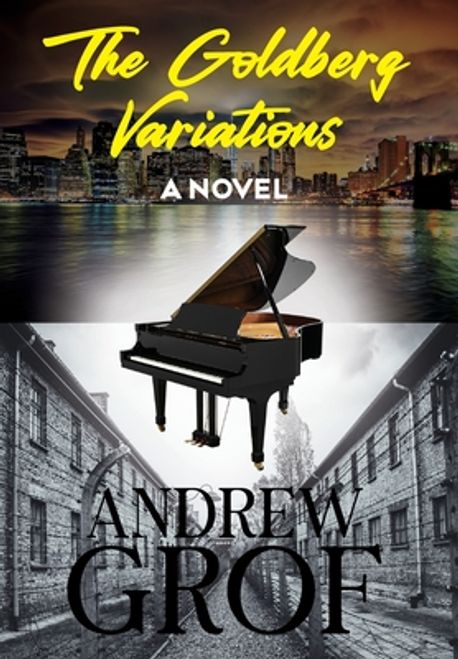The Goldberg Variations | Grof, Andrew - 교보문고