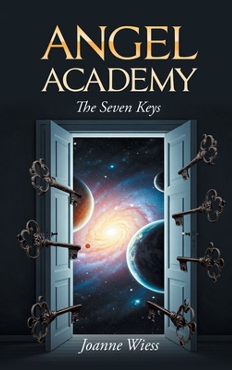 Angel Academy | Wiess, Joanne M. - 교보문고