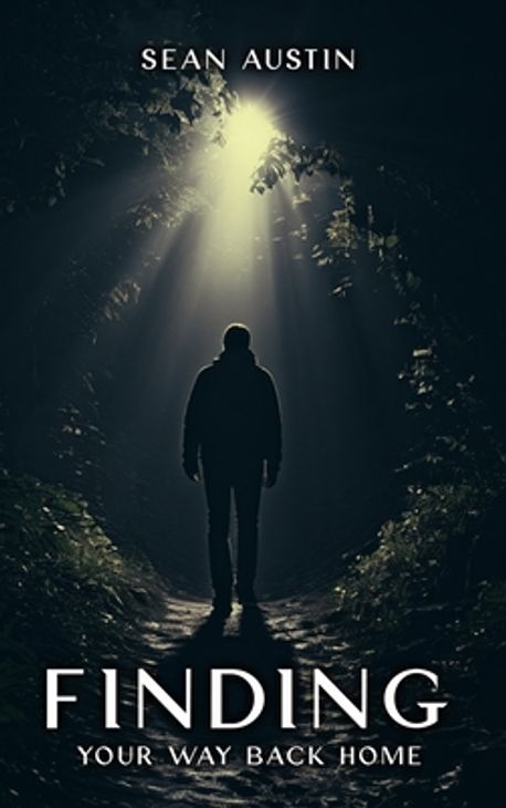 Finding Your Way Back Home | Austin, Sean - 교보문고