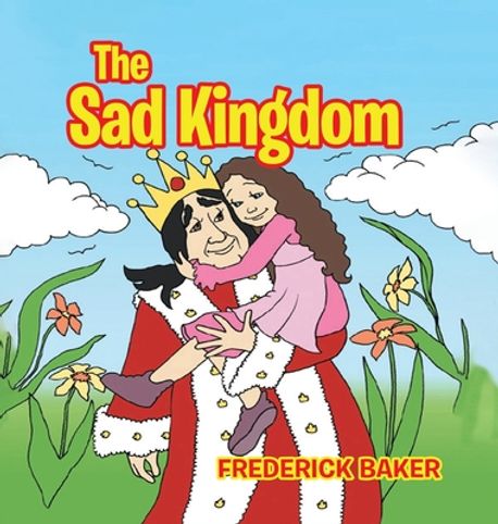 The Sad Kingdom | Baker, Frederick - 교보문고