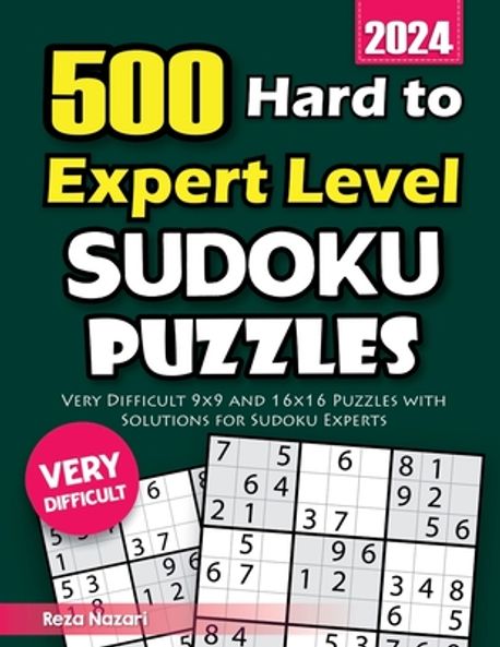500 Hard to Expert Level Sudoku Puzzles | Nazari, Reza - 교보문고
