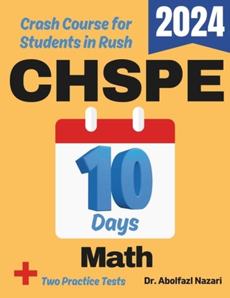 CHSPE Math Test Prep in 10 Days | Nazari, Abolfazl - 교보문고