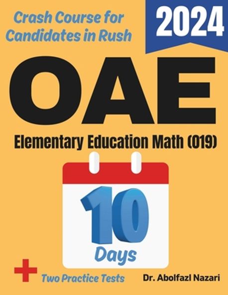 OAE Elementary Education Math (019) Test Prep in 10 Days | Nazari ...