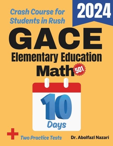 GACE Elementary Education Math Test Prep in 10 Days | Nazari, Abolfazl ...