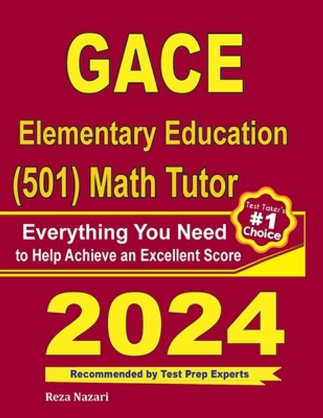 GACE Elementary Education (501) Math Tutor | Nazari, Reza - 교보문고