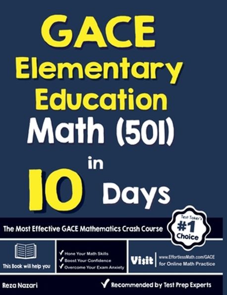 GACE Elementary Education Math (501) in 10 Days | Nazari, Reza - 교보문고