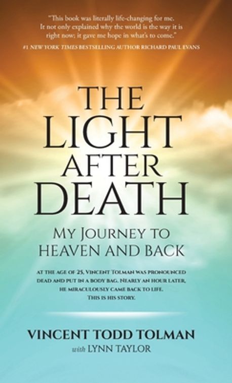 The Light After Death | Tolman, Vincent - 교보문고