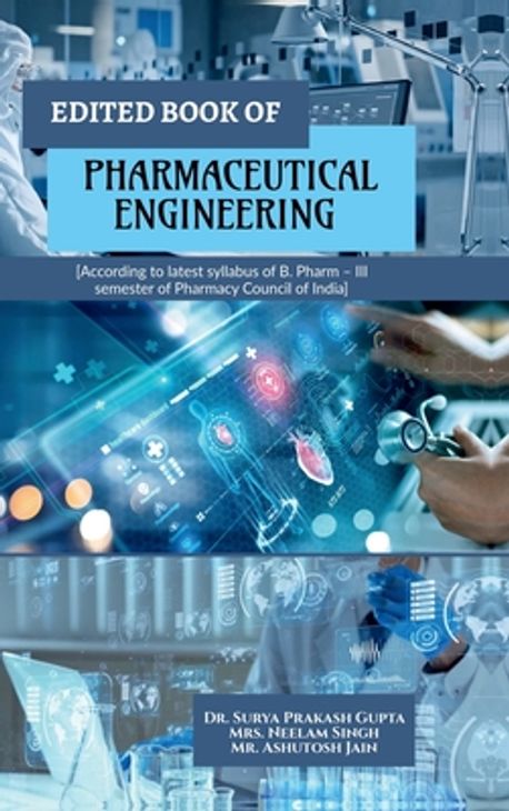 Edited Book of Pharmaceutical Engineering | Dr Surya Prakash Gupta - 교보문고