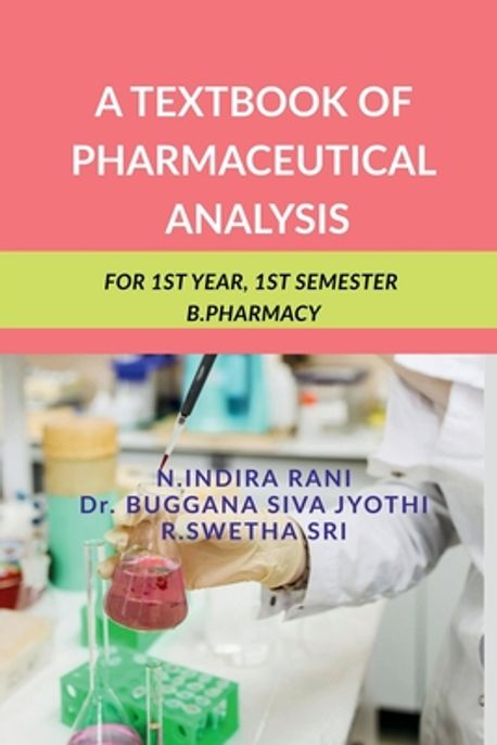 A Textbook of Pharmaceutical Analysis | N Indira Rani - 교보문고