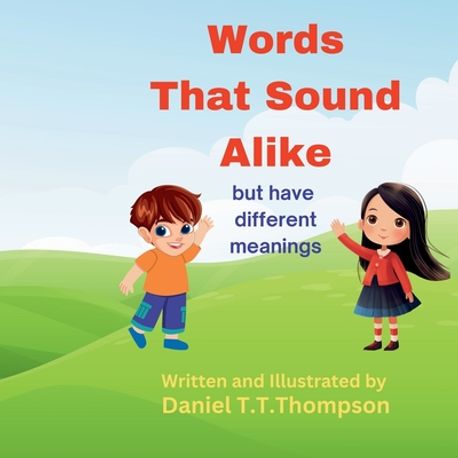 Words that sound alike | Thompson, Daniel T. T. - 교보문고