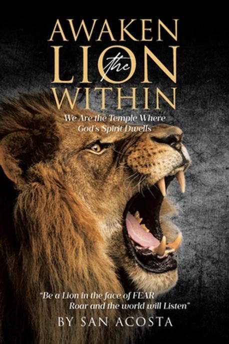 Awaken the Lion Within | Acosta, San - 교보문고