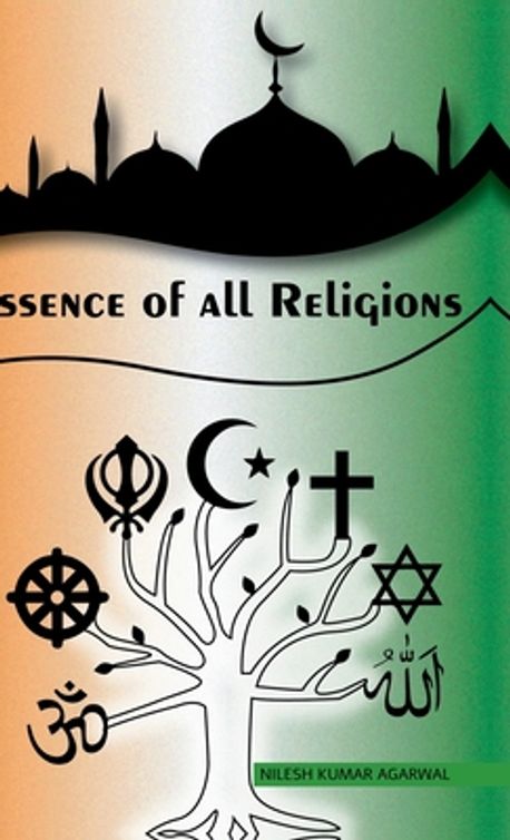 Esssence of All Religions | Nilesh Kumar Agarwal - 교보문고