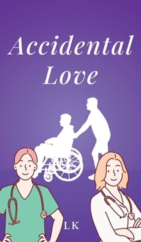 Accidental Love | Lk - 교보문고