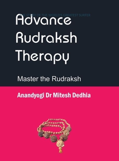 Advance Rudraksh Therapy | Anandyogi Dr Mitesh Dedhia - 교보문고