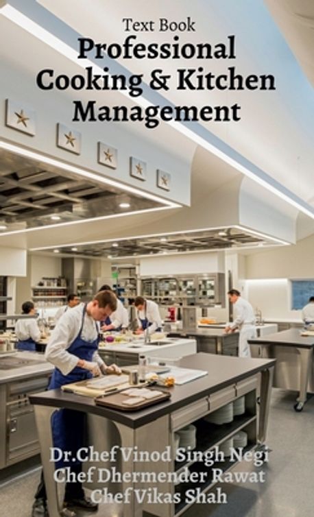 Professional Kitchen Management | Chef Vinod Singh Negi - 교보문고