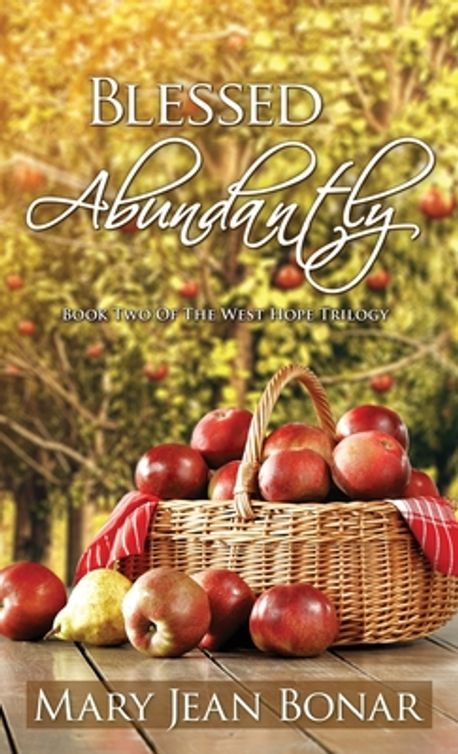 Blessed Abundantly | Bonar, Mary Jean - 교보문고