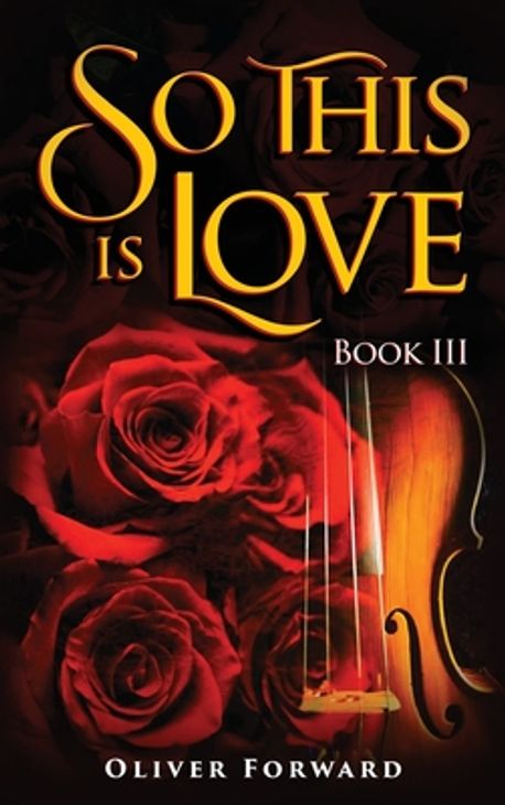 So This is Love | Forward, Oliver - 교보문고