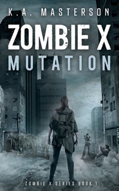 Zombie X | Masterson, K. a. - 교보문고
