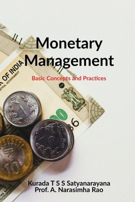 Monetary Management | Kurada T S S Satyanarayana - 교보문고