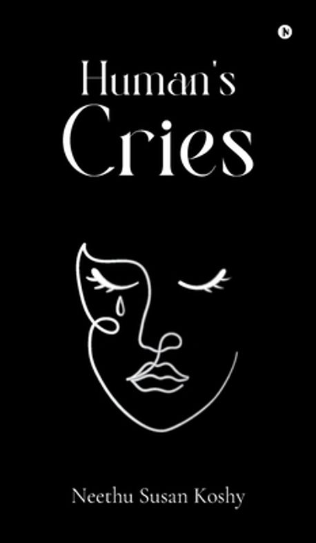 Human's Cries | Neethu Susan Koshy - 교보문고