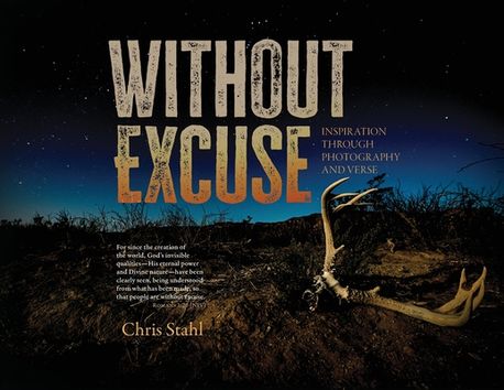 Without Excuse | Stahl, Chris - 교보문고