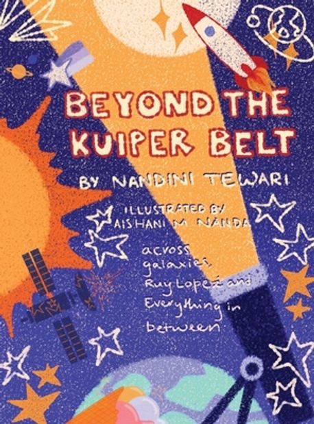 Beyond the Kuiper Belt | Nandini Tewari - 교보문고