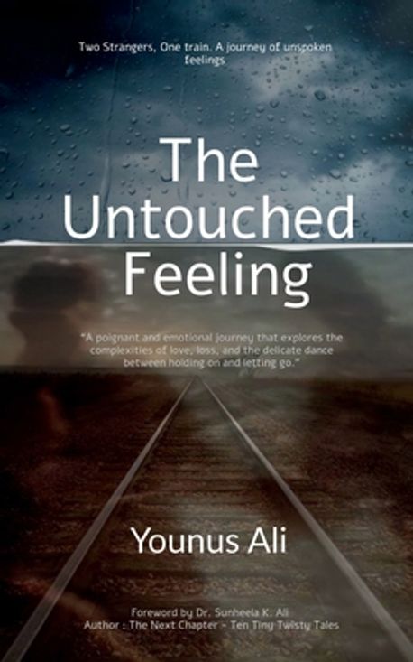 The Untouched Feeling | Younus Ali - 교보문고
